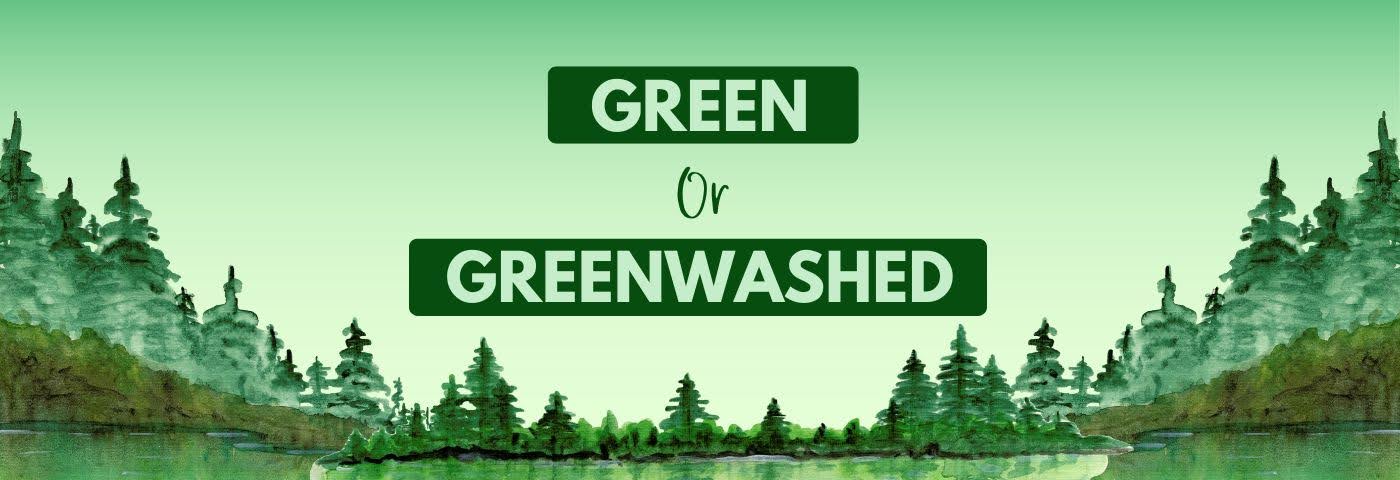 Green or Greenwashed? Understanding Greenwashi... | Ecoyaan